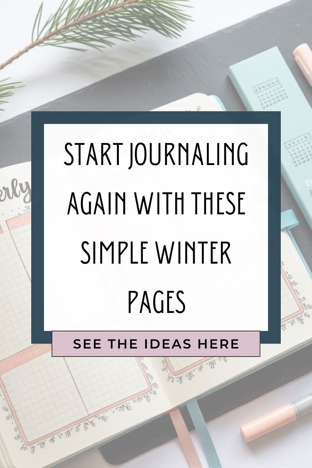 Super Easy Winter Journal Pages to Try When Energy is Low